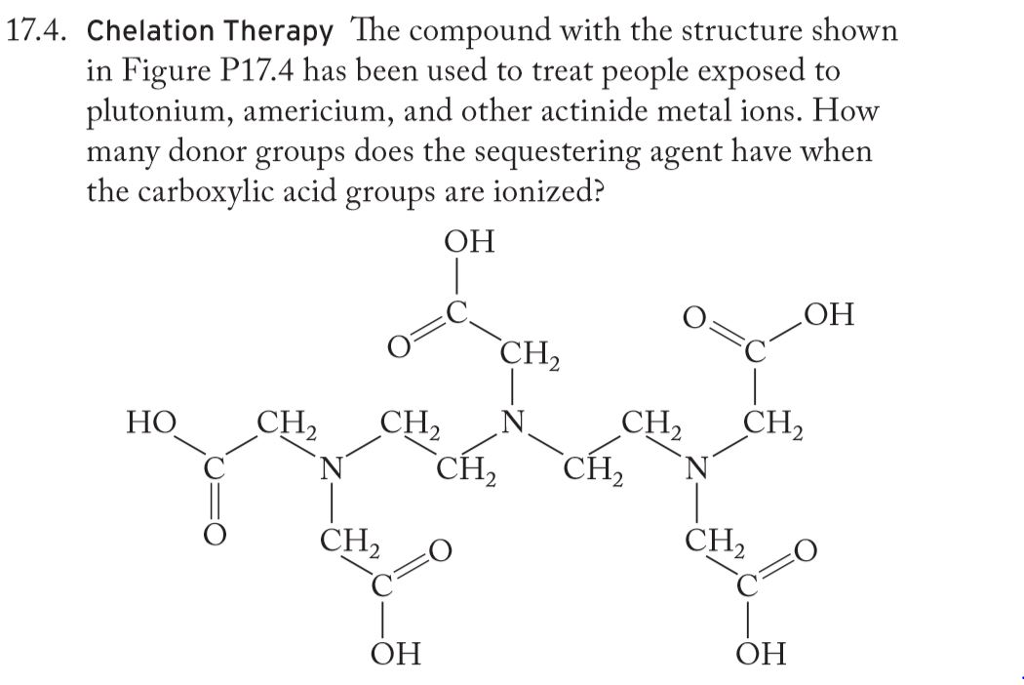 Solved Chelation Therapy The compound with the structure | Chegg.com