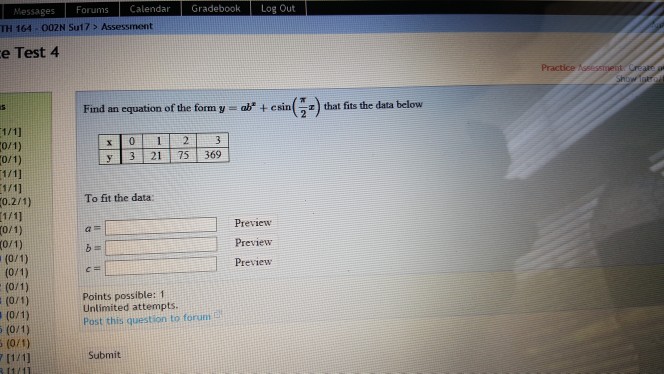 Solved Find an equation of the form y = ab^x + c sin(pi/2 x) | Chegg.com