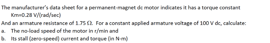 Solved The manufacturer's data sheet for a permanent-magnet | Chegg.com