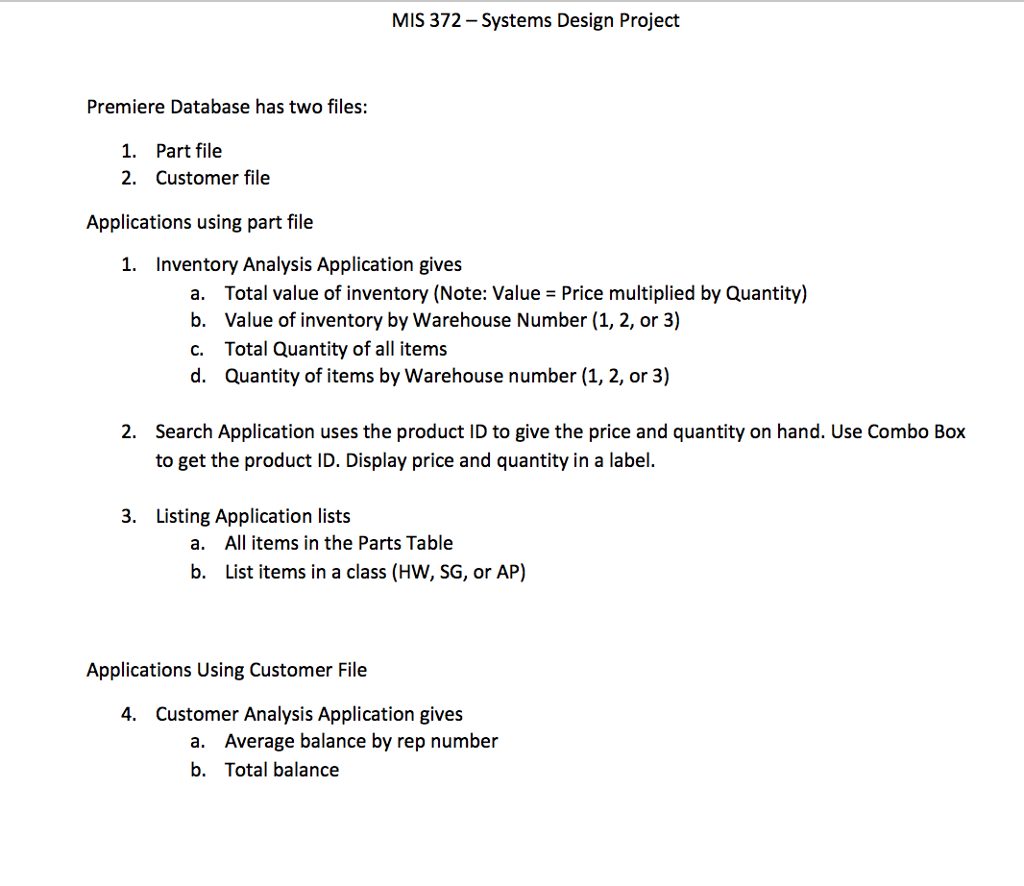 Solved MIS 372-Systems Design Project Premiere Database has | Chegg.com