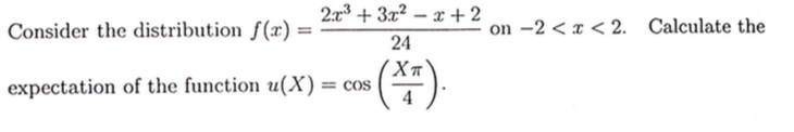 Solved Consider the distribution (x)35772 on -2 | Chegg.com