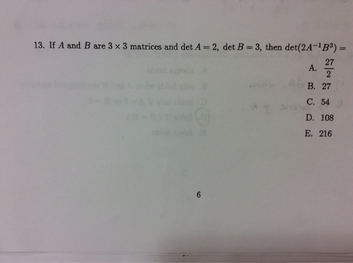 Solved If A and B are 3x3 matrices and det(A)=2, det(B)=3, | Chegg.com