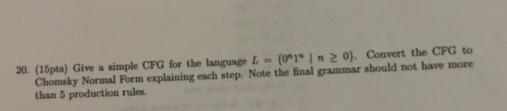 Solved 20, (15pts) Give a simple CFG for the language L = | Chegg.com