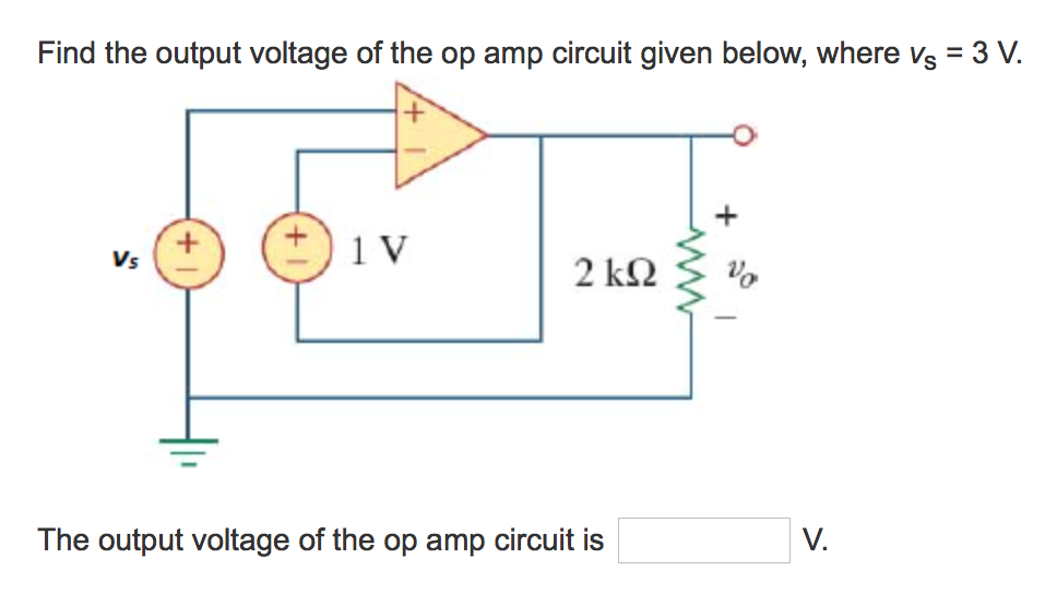 Solved Find the output voltage of the op amp circuit given | Chegg.com Solved Find the output voltage of the op amp circuit given | Chegg.com