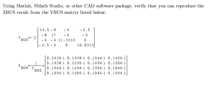 Solved Using Matlab, SMath Studio, or other CAD software | Chegg.com