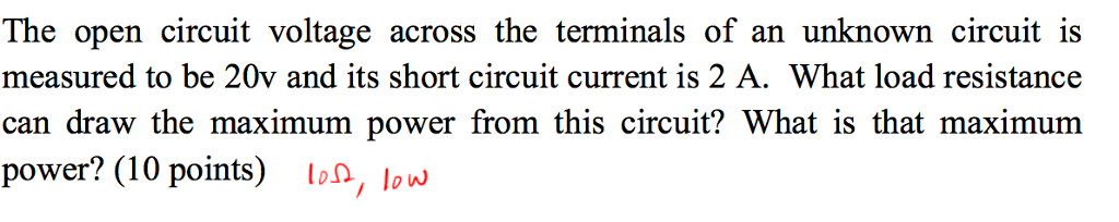 Solved The open circuit voltage across the terminals of an | Chegg.com