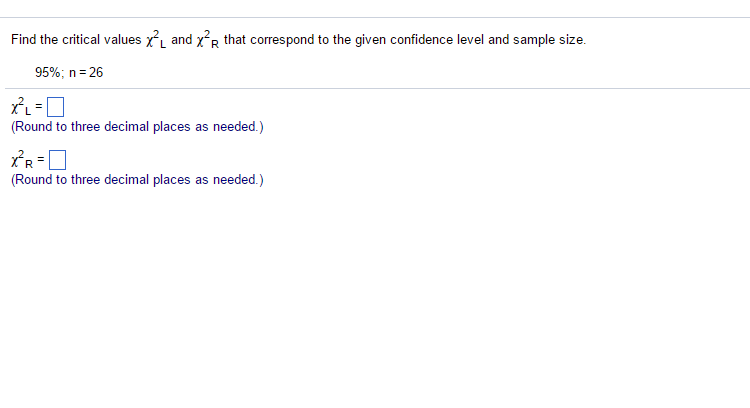 Solved Find the critical values x^2_L and x^2_R that | Chegg.com