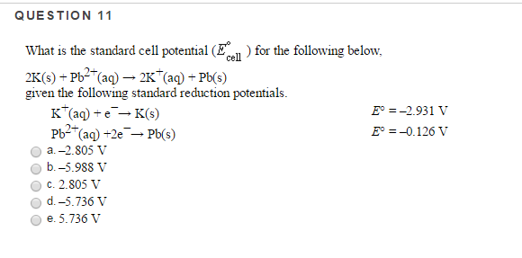 Solved What is the standard cell potential (E_cell degree) | Chegg.com