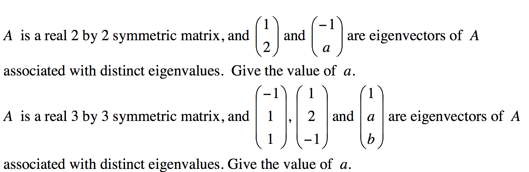 Solved A is a real 2 by 2 symmetric matrix, and and are | Chegg.com