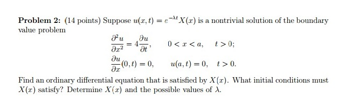 Solved Suppose u(x, t) = e^- lambda t X(x) is a nontrivial | Chegg.com