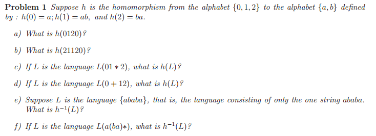 Solved Problem 1 Suppose h is the homomorphism from the | Chegg.com