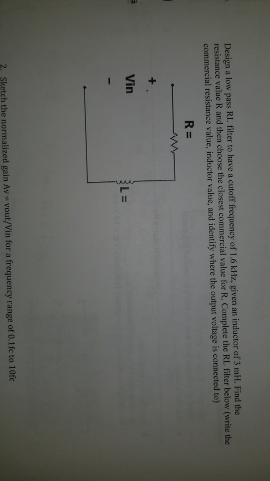 Solved Design a low pass RL filter to have a cutoff | Chegg.com