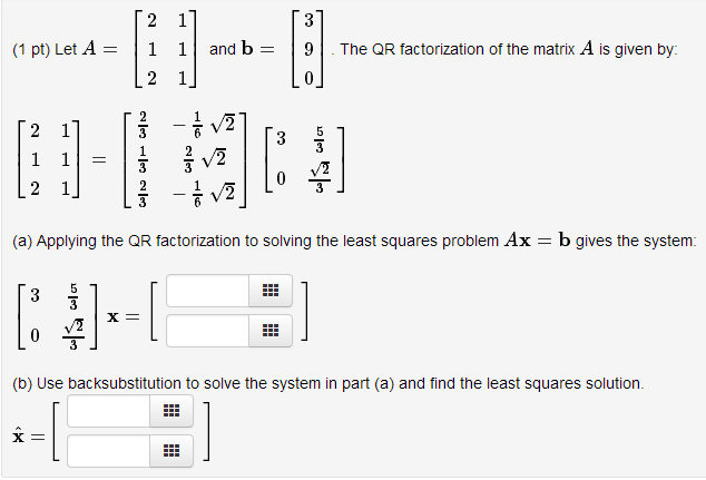 Solved 1 Pt Let A And B The Qr Factorization Of The