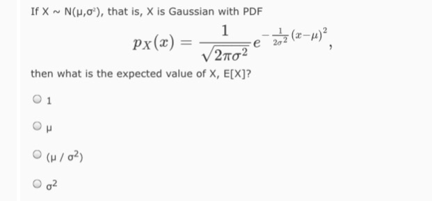 Solved If X ~ N(mu, sigma^2) that is, X is Gaussian with PDF | Chegg.com