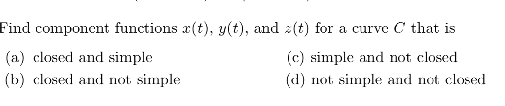 Solved Find component functions x(t), y(t), and z(t) for a | Chegg.com