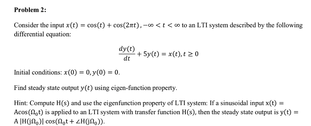 Solved Problem 2: vystem described by the following | Chegg.com