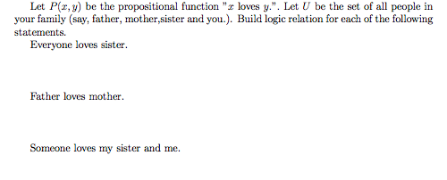 Solved Let P(x, y) be the prepositional function "x loves | Chegg.com