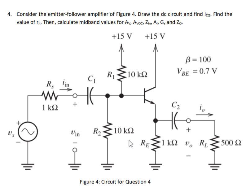 Solved 4. Consider the emitter-follower amplifier of Figure | Chegg.com