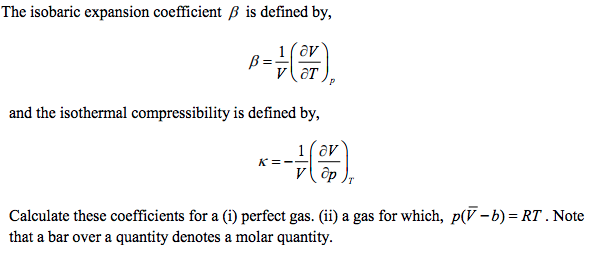 Solved The isobaric expansion coefficient β is defined by, | Chegg.com