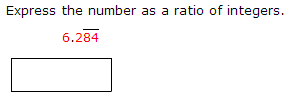 Solved: Express The Number As A Ratio Of Integers. | Chegg.com