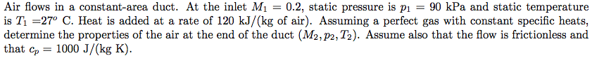 Solved Air flows in a constant-area duct. At the inlet M1 = | Chegg.com