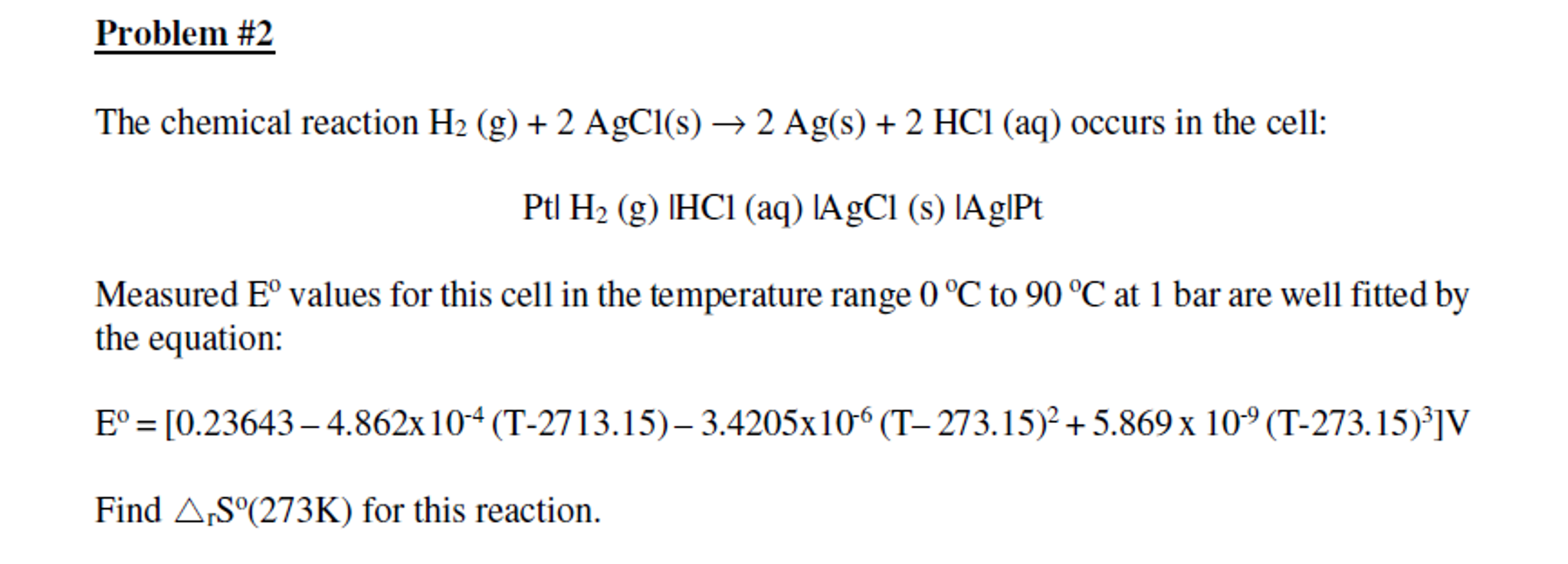The chemical reaction H_2 (g) + 2 AgCl(s) rightarrow | Chegg.com