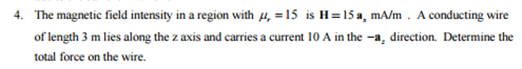Solved The magnetic field intensity in a region with mu_t = | Chegg.com