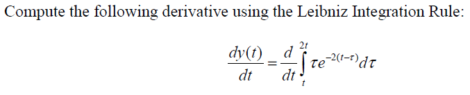 Solved Compute the following derivative using the Leibniz | Chegg.com