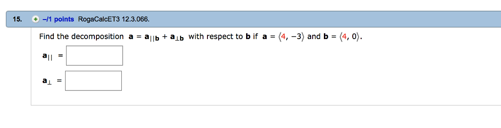 Solved 15. /1 points RogaCalcET3 12.3.066 Find the | Chegg.com