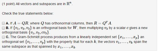 Solved All vectors and subspaces are in R^n. Check the true | Chegg.com