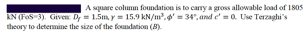 Solved A square column foundation is to carry a gross | Chegg.com