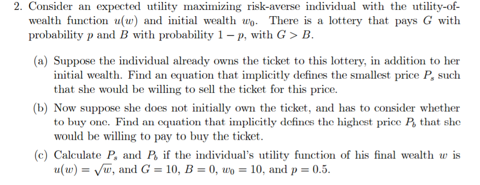 Solved Consider an expected utility maximizing risk-averse | Chegg.com