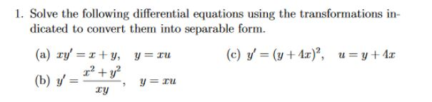 Solved Solve the following differential equations using the | Chegg.com