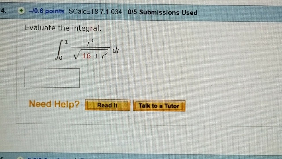 Solved 4. 0.6 points SCalcET8 7.1 034, 0/5 Submissions Used | Chegg.com