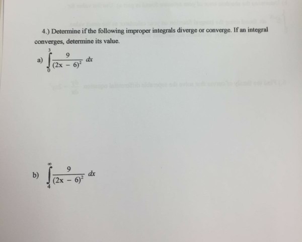 Solved 4.) Determine if the following improper integrals | Chegg.com