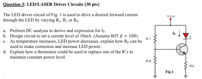 Solved LED/LASER Driver Circuits The LED driver circuit | Chegg.com