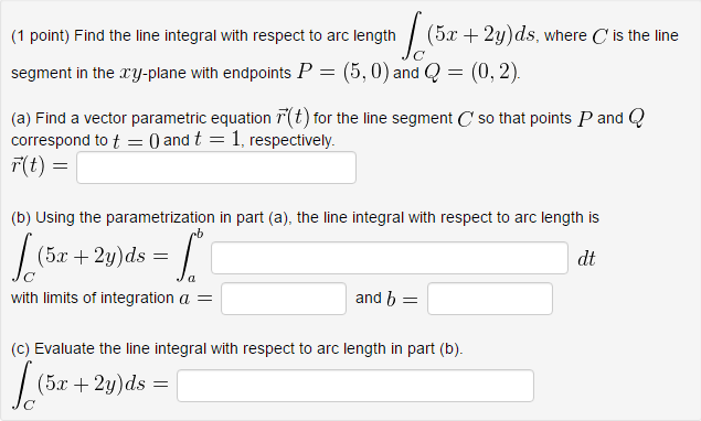 Solved Find the line integral with respect to arc length | Chegg.com