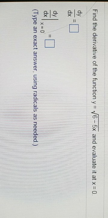 Solved Find the derivative of the function y = Squareroot 6 | Chegg.com