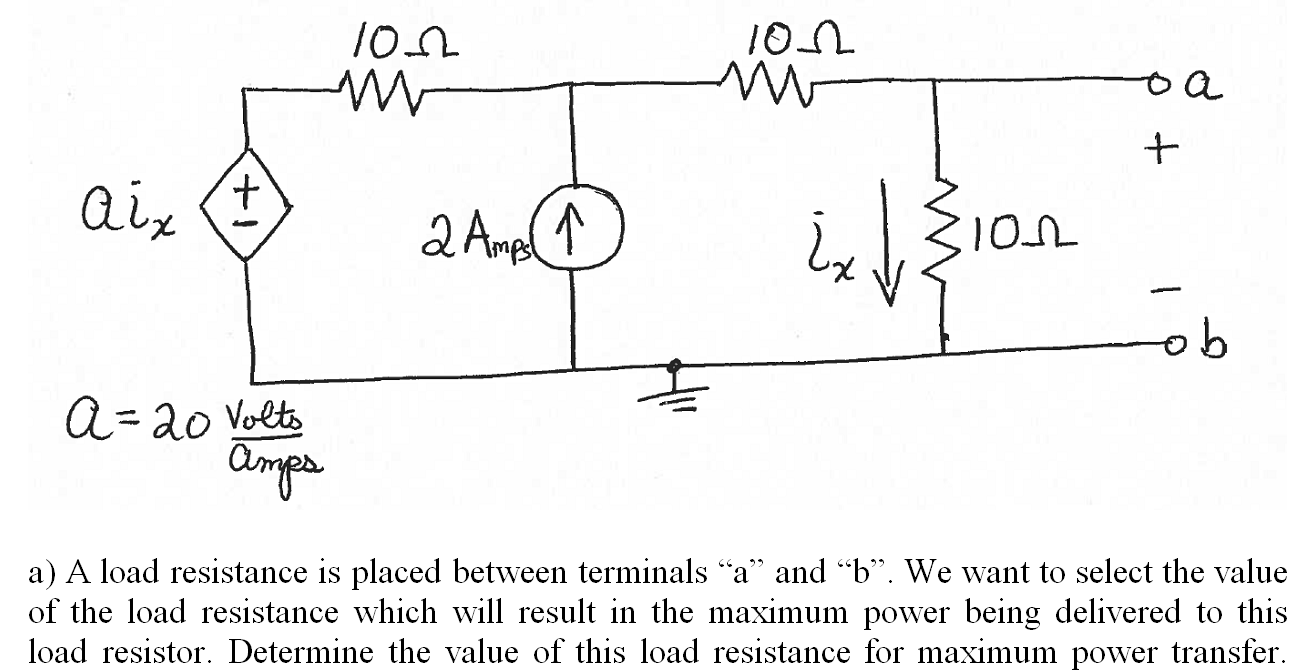 Solved A load resistance is placed between terminals "a" | Chegg.com