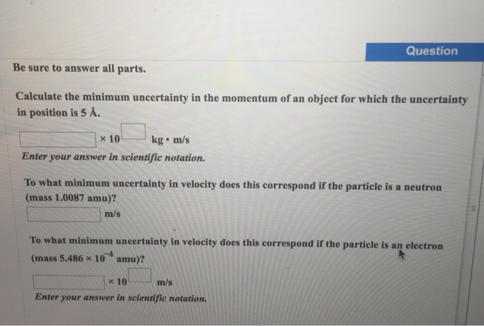 Solved Calculate the minimum uncertainty in the momentum of | Chegg.com