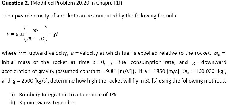 The upward velocity of a rocket can be computed by | Chegg.com