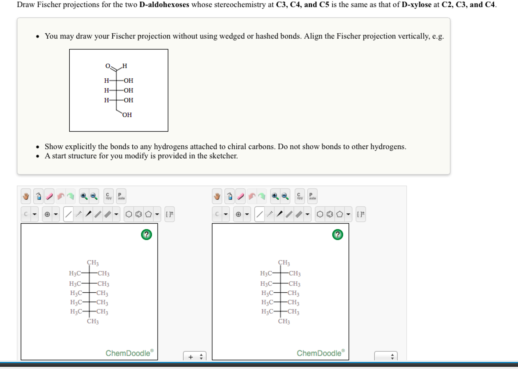 Solved Draw Fischer projections for the two D-aldohexoses | Chegg.com