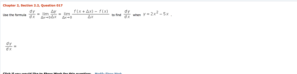 Solved Use the formula dy/dx = lim_Delta x rightarrow 0 | Chegg.com