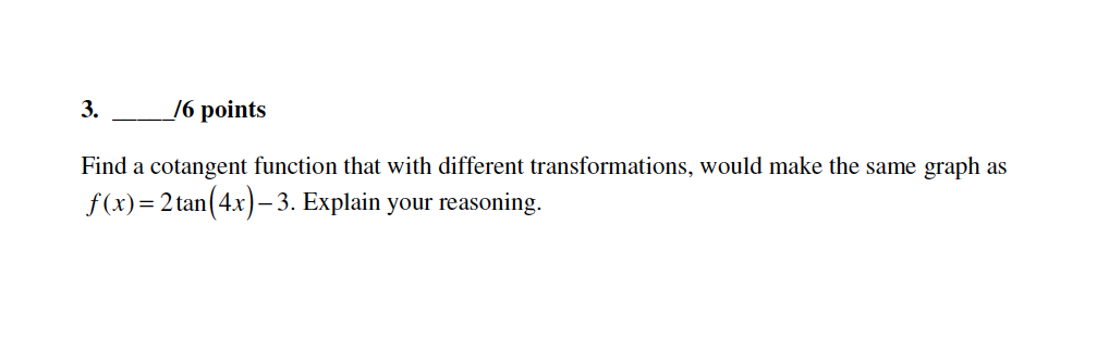 Solved Find a cotangent function that with different | Chegg.com