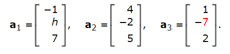 Solved Find all values of h such that the vectors {a1, a2, | Chegg.com