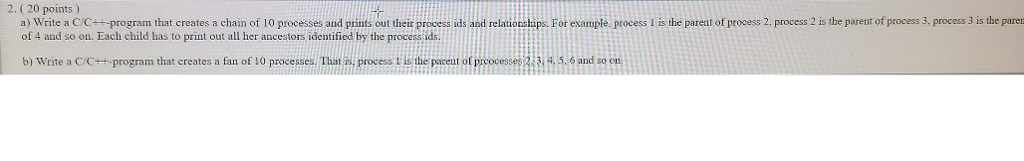 Solved 2. (20 points ) a) Write a C C++program that creates | Chegg.com