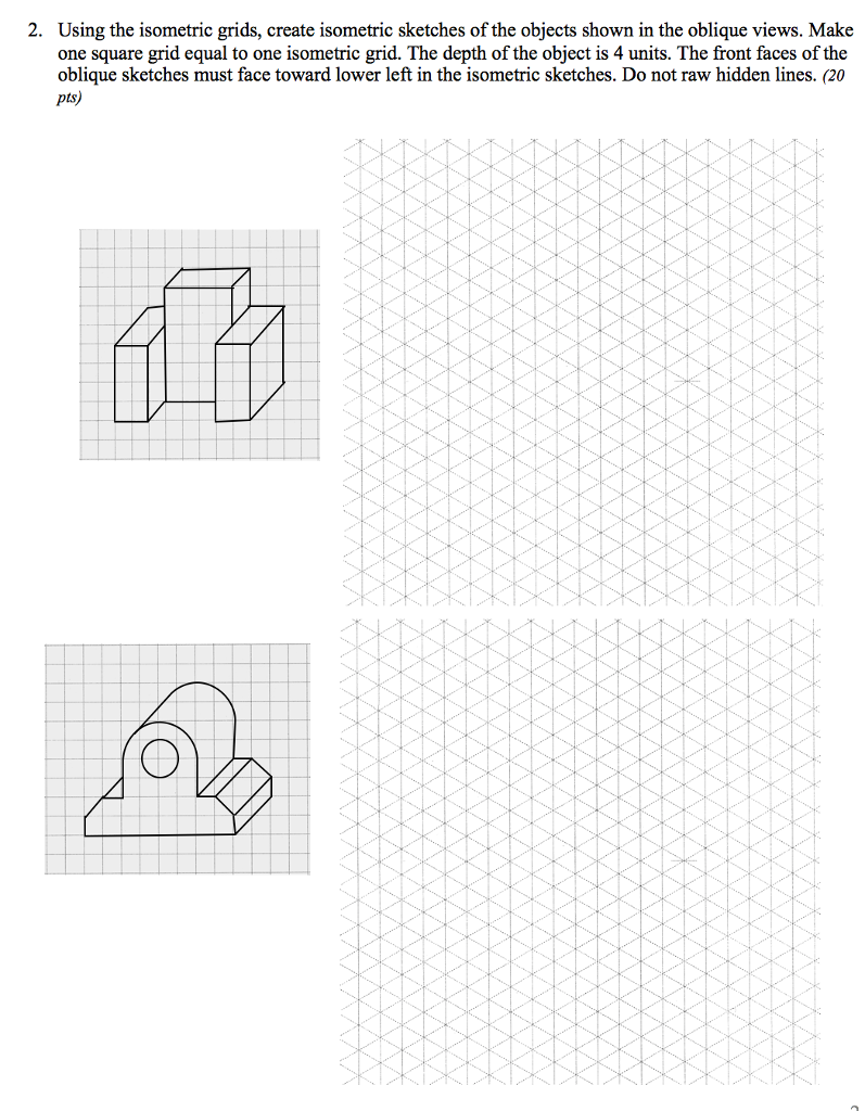 Using the isometric grids, create isometric sketches | Chegg.com