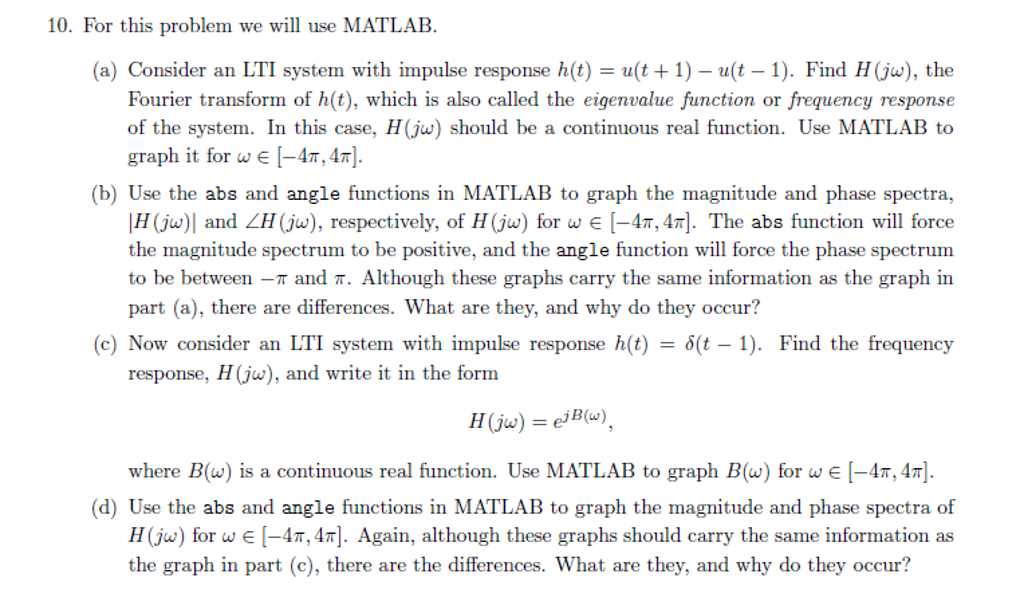 Solved Use MATLAB. Consider an LTI system with impulse | Chegg.com