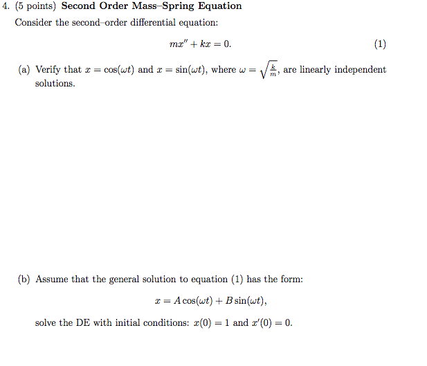 Solved 4. (5 points) Second Order Mass-Spring Equation | Chegg.com