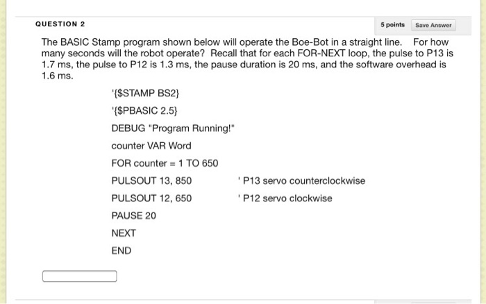 Solved The BASIC Stamp program shown below will operate the | Chegg.com